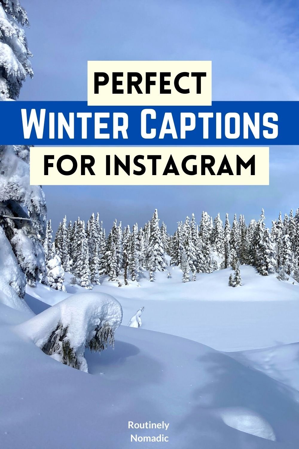 100 Best Winter Captions for that Cold Weather Aesthetic - Routinely Shares