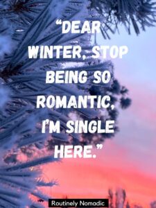 100 Short Winter Quotes for that Cold Weather Aesthetic - Routinely Shares