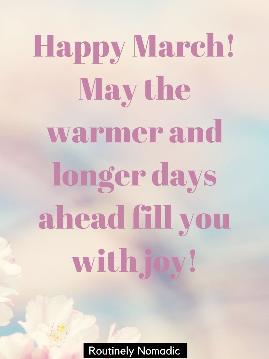 160 Hello March Quotes for When You Are Happy to Welcome a New Month ...