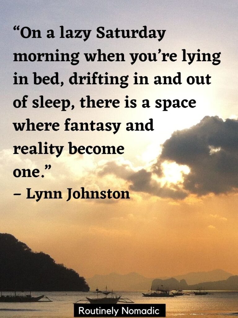 100 Happy Saturday Quotes for the Best Day of the Week - Routinely Shares