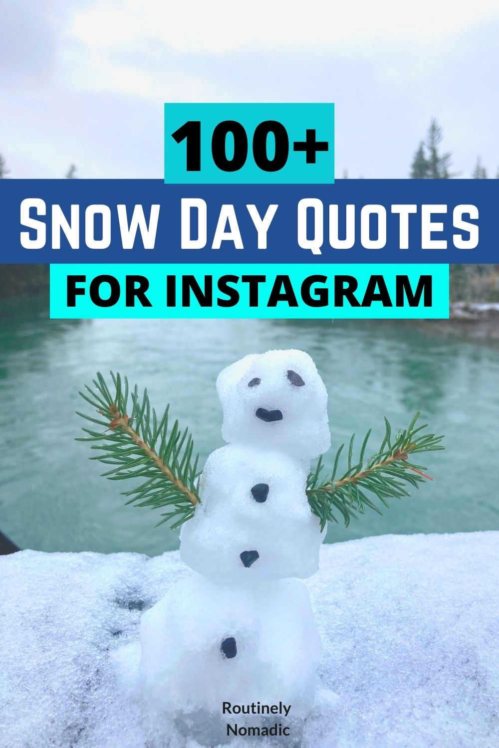 100 Happy Snow Day Quotes and Captions - Routinely Shares