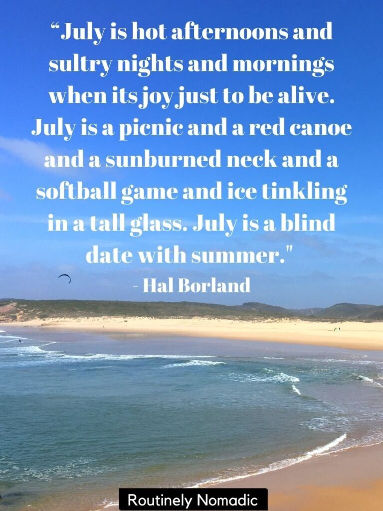 115 Hello July Quotes for that Happy to Welcome Summer Aesthetic ...