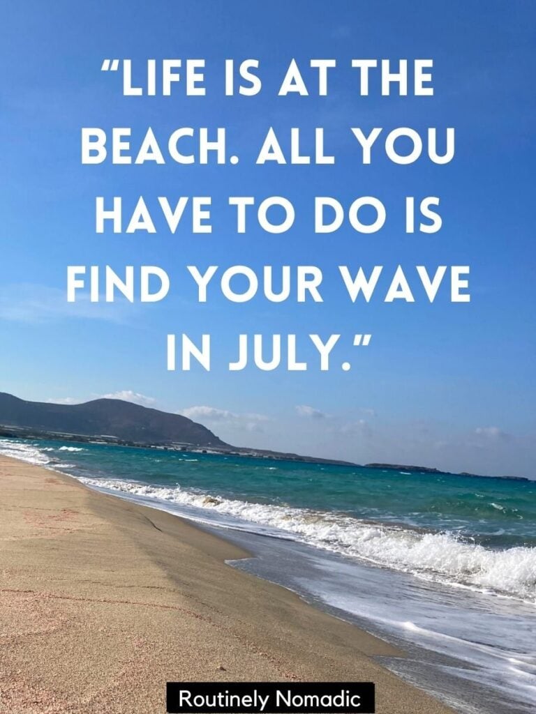 100 Short July Quotes to Say Hello to Summer - Routinely Shares