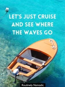 100 Inspirational Boat Quotes for that Boat Life Aesthetic - Routinely ...
