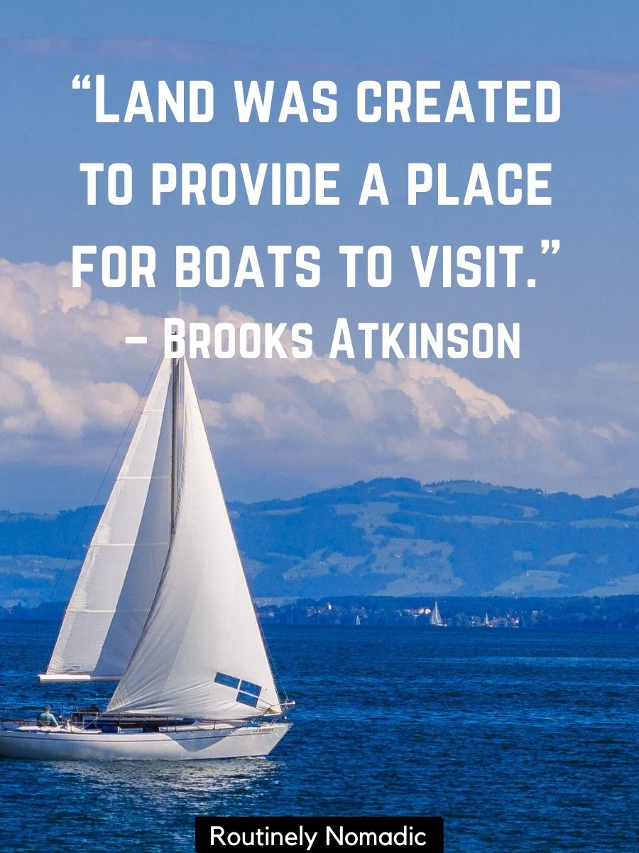 100 Inspirational Boat Quotes for that Boat Life Aesthetic - Routinely ...