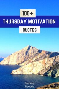 100 Inspiring Thursday Motivation Quotes to Start Your Morning with ...