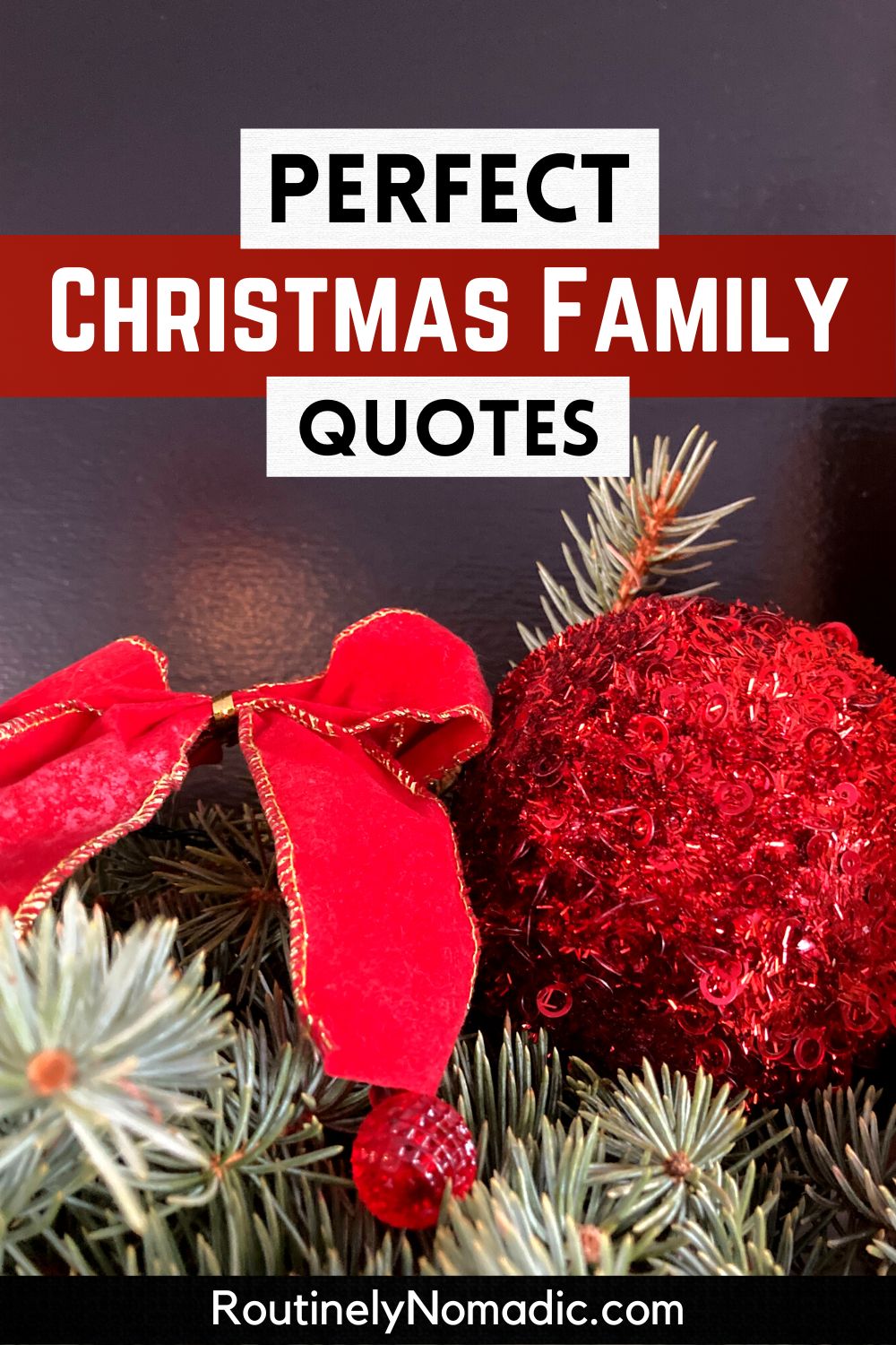 100 Christmas Family Quotes for Those Festive Moments - Routinely Shares