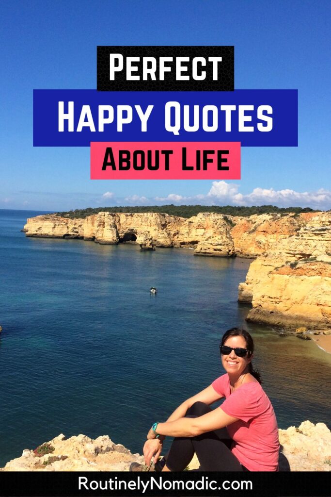 100 Short Happy Life Quotes for a Positive Outlook - Routinely Shares