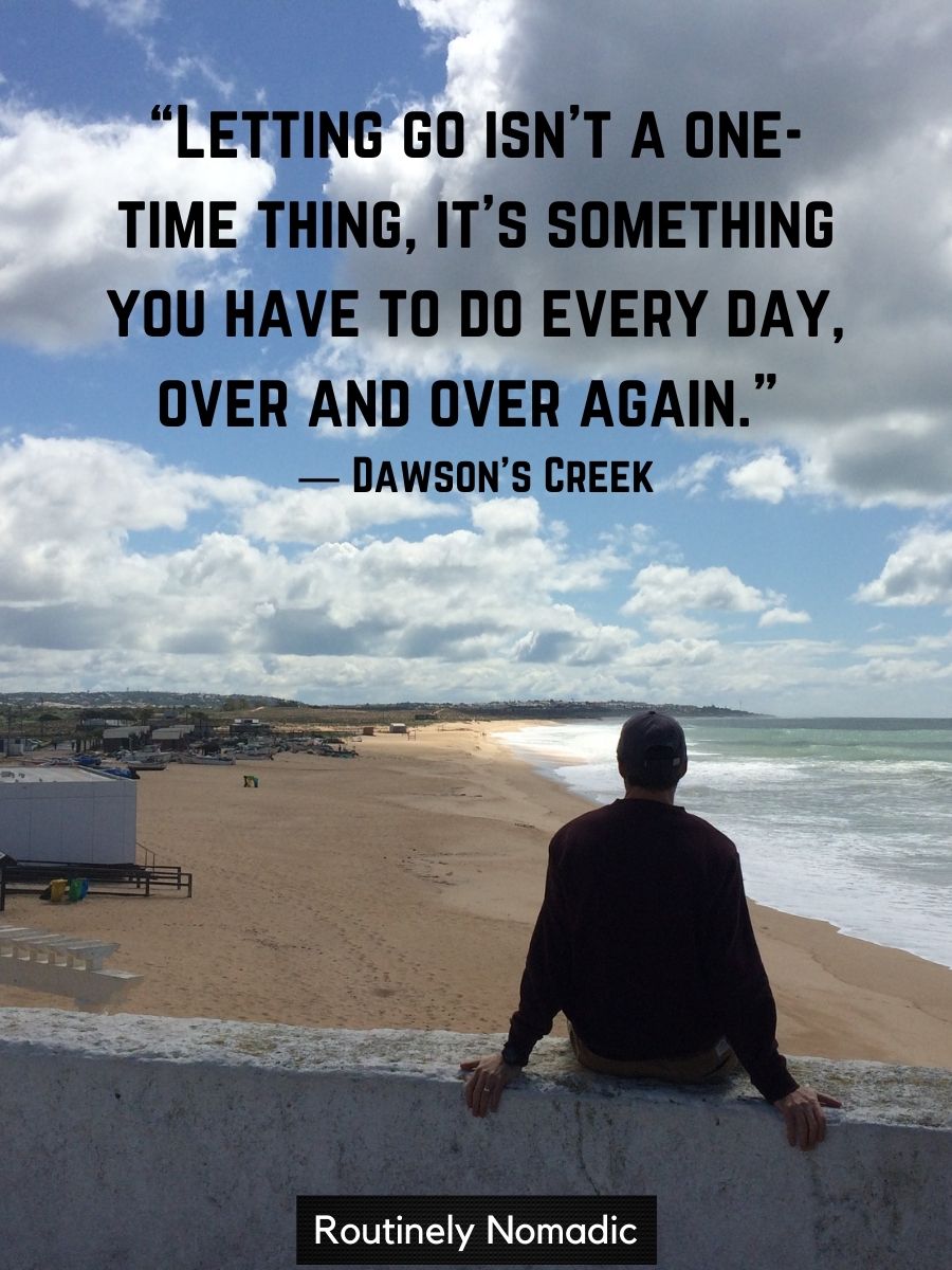 100 Letting Go Quotes to Inspire Positive Change in Life and ...