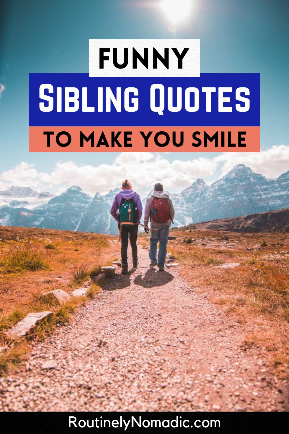 100 Funny Sibling Quotes for those Hilarious Brother and Sister Moments ...