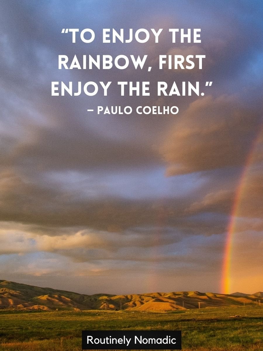 95 Inspiring After Every Storm There is a Rainbow Quotes - Routinely Shares