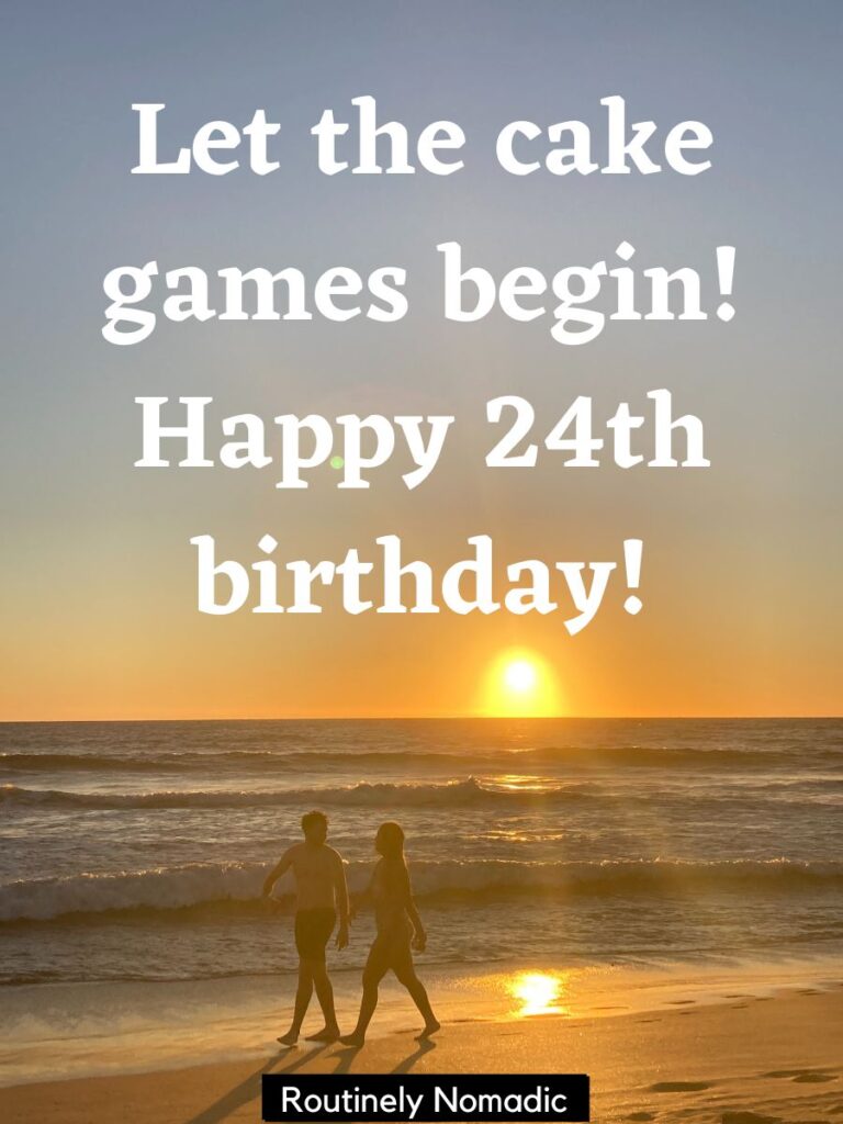 100 Happy 24th Birthday Wishes for that Perfect HBD Message - Routinely ...