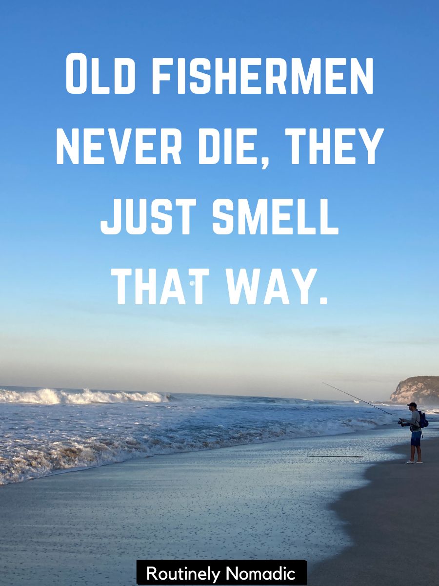 Fishing Quotes: 150 Fish-tastic Sayings - Routinely Shares