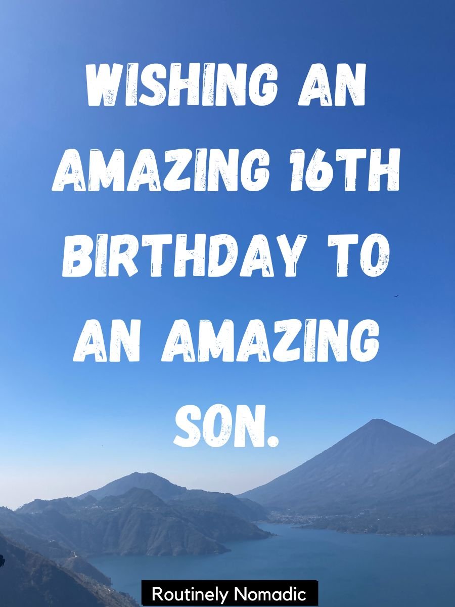 100 Best Happy 16th Birthday Wishes for that Perfect Birthday Message ...