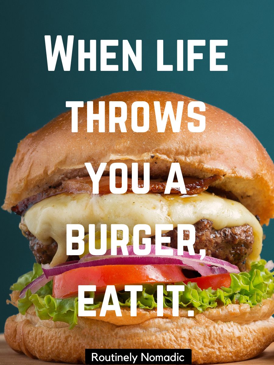 135 Best Burger Captions, Quotes and Puns for Instagram - Routinely Shares
