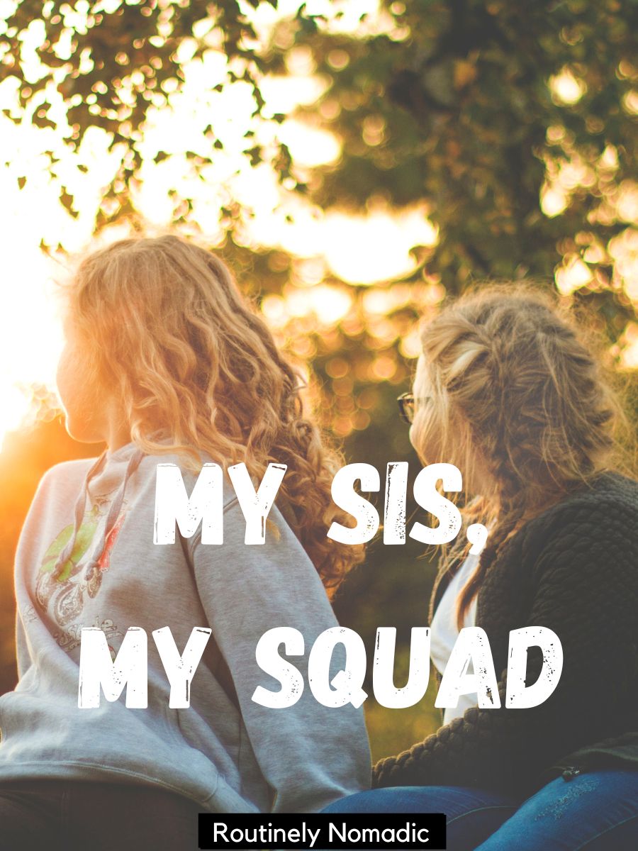 150 Short Sister Quotes for Instagram for that Sisterhood Aesthetic ...