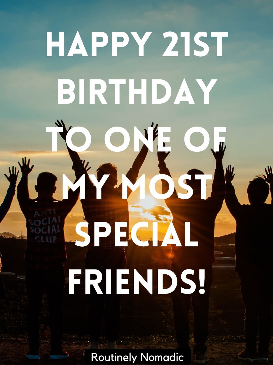 100 Happy 21st Birthday Wishes for that Perfect HBD Message - Routinely ...