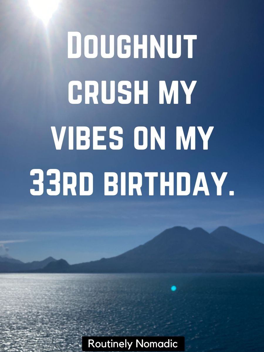 100 Happy 33rd Birthday Quotes and Wishes - Routinely Shares