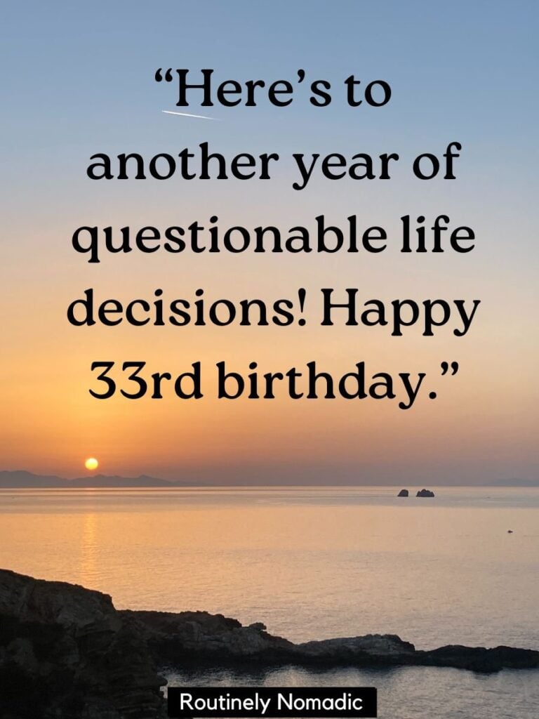 100 Happy 33rd Birthday Quotes and Wishes - Routinely Shares