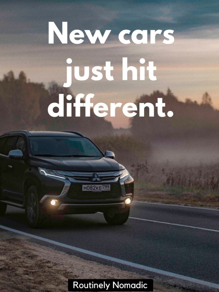 Celebrate that Big Purchase with 100 New Car Captions - Routinely Shares