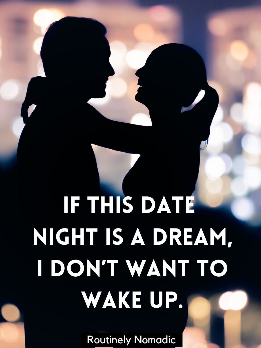 120 Short Date Night Quotes for Instagram - Routinely Shares