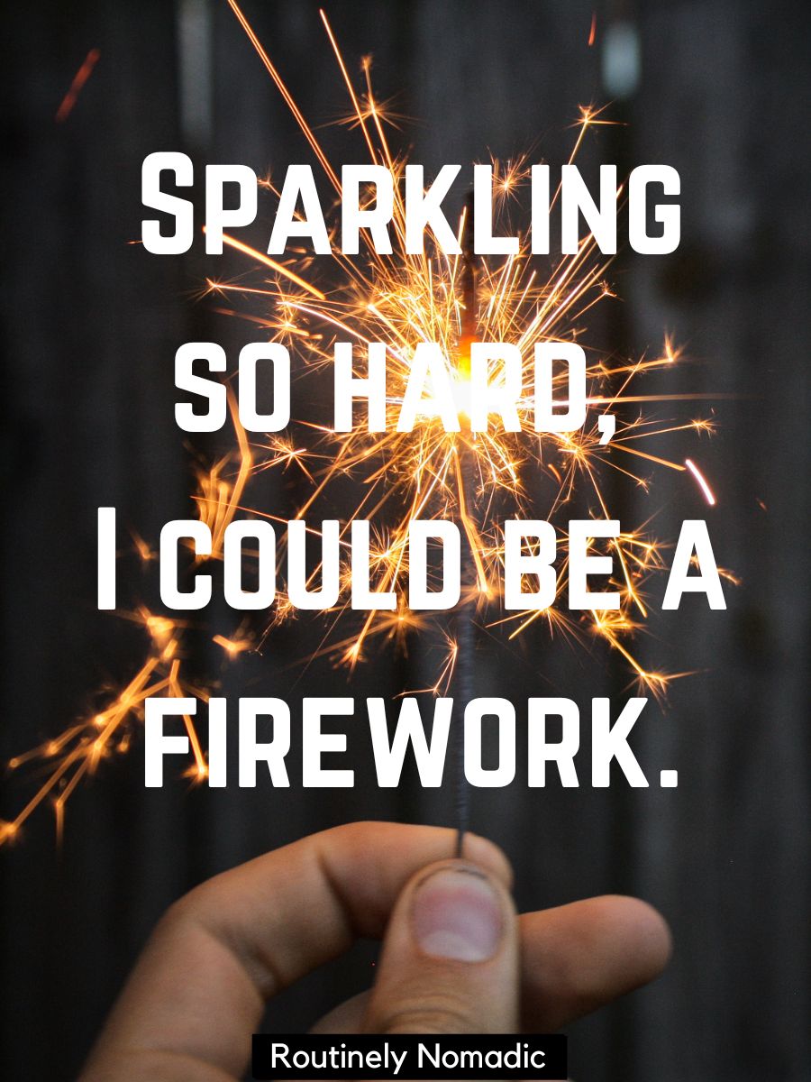 100 Short Fireworks Quotes for That Festive Aesthetic - Routinely Shares