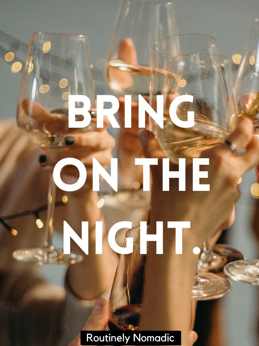 100 Girls' Night Quotes and Captions for that Going Out Vibe ...