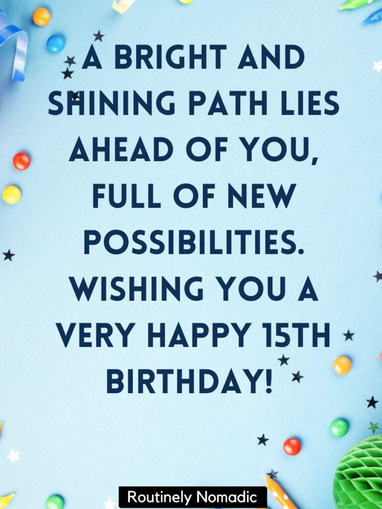 100 Happy 15th Birthday Wishes for that Perfect HBD Message - Routinely ...