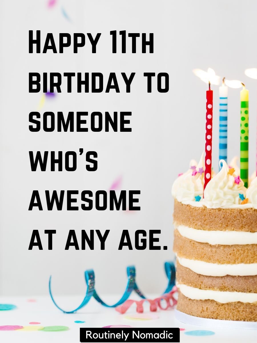 100 Happy 11th Birthday Wishes for that Perfect HBD Message - Routinely ...
