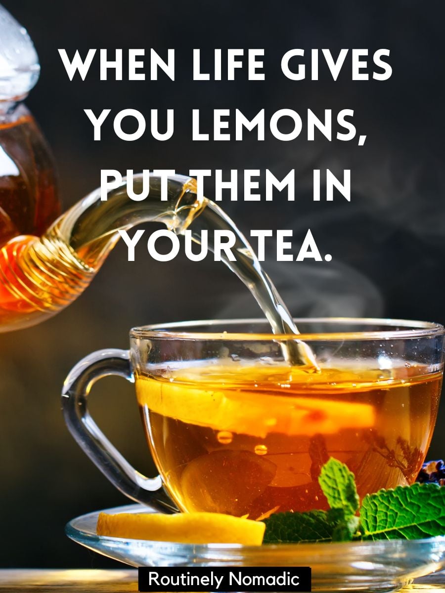 145 Tea Captions for that Steaming Cup - Routinely Shares