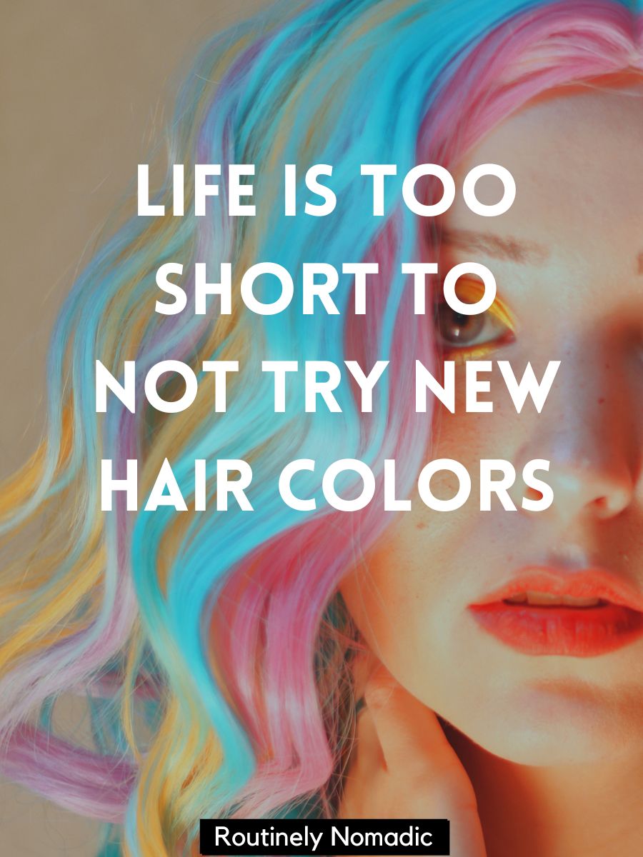 100 Fun Hair Color Captions for When You've Trying Something New ...