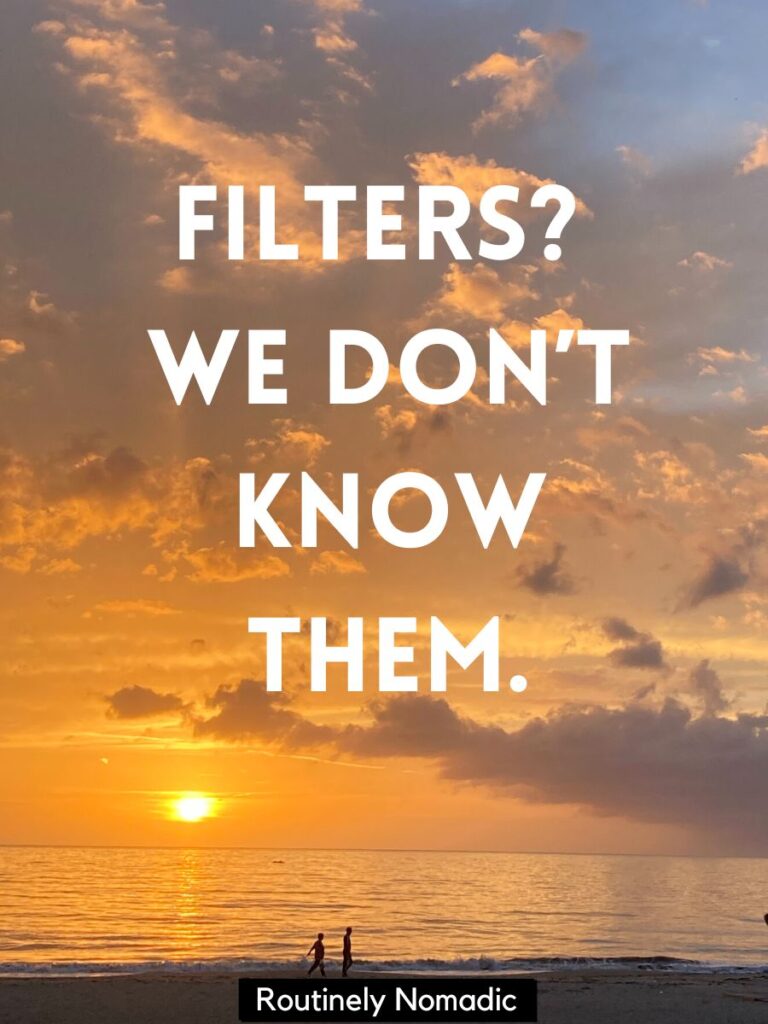 100 No Filter Captions for that Fearlessly Authentic Aesthetic ...