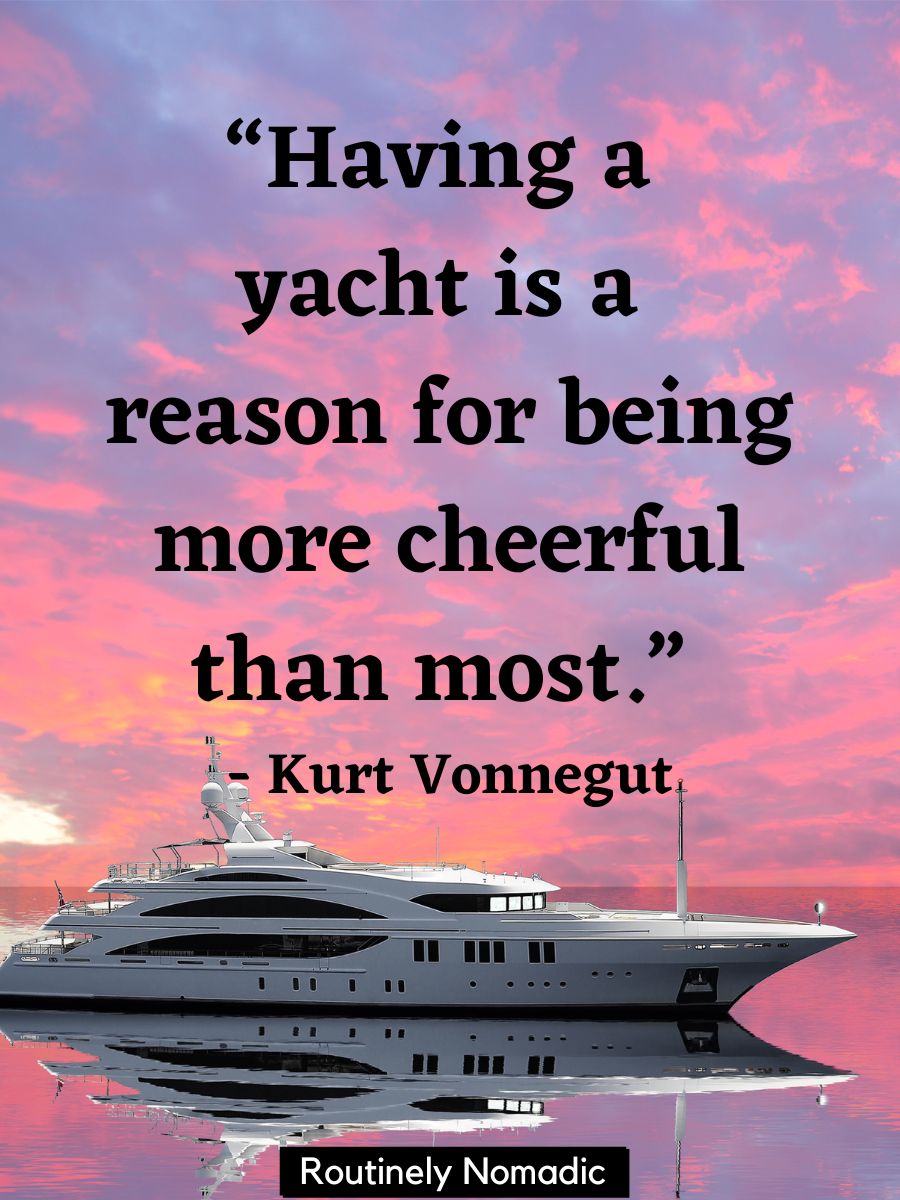 100 Yacht Captions That Will Float Your Boat - Routinely Shares