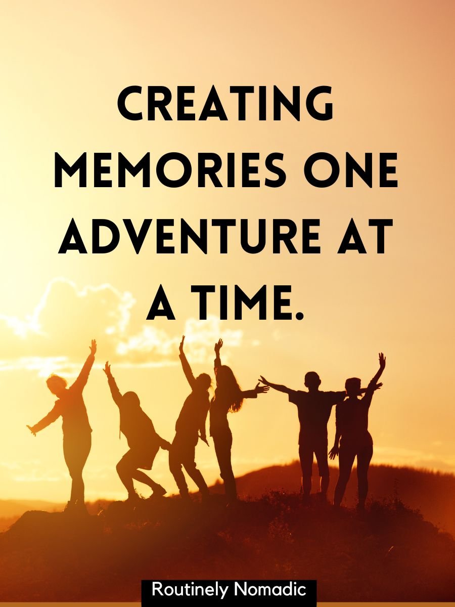 150 Short Making Memories Quotes for that Happy to Remember Aesthetic ...