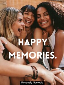150 Short Making Memories Quotes for that Happy to Remember Aesthetic ...