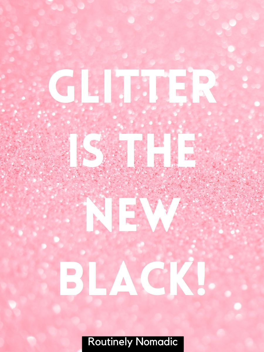 100 Short Glitter and Sparkle Quotes for that Positive Aesthetic ...