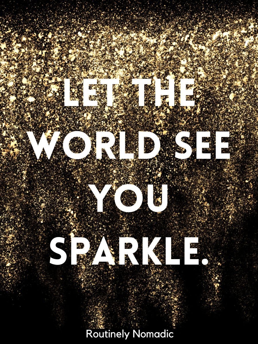 100 Short Glitter and Sparkle Quotes for that Positive Aesthetic ...