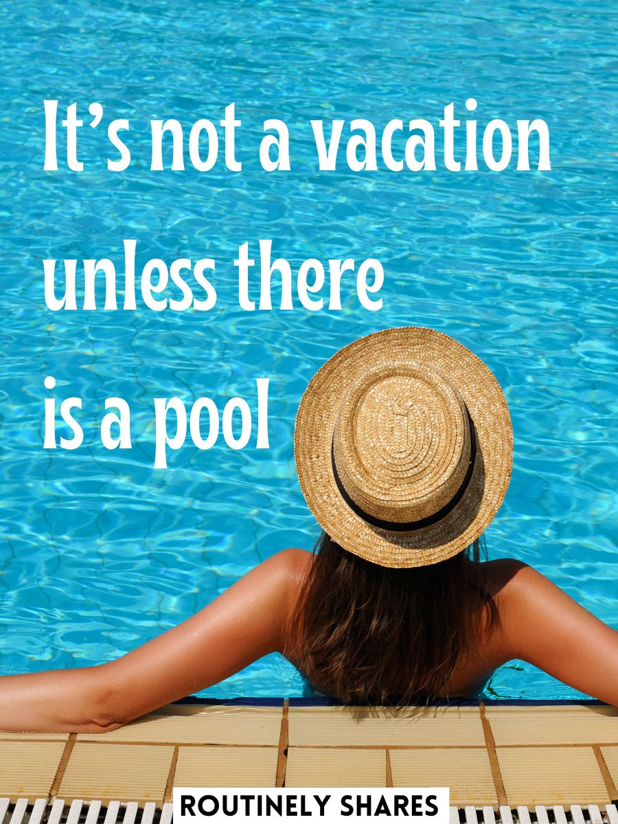 100 Short Pool Quotes for Instagram and Sayings for Your Summer ...
