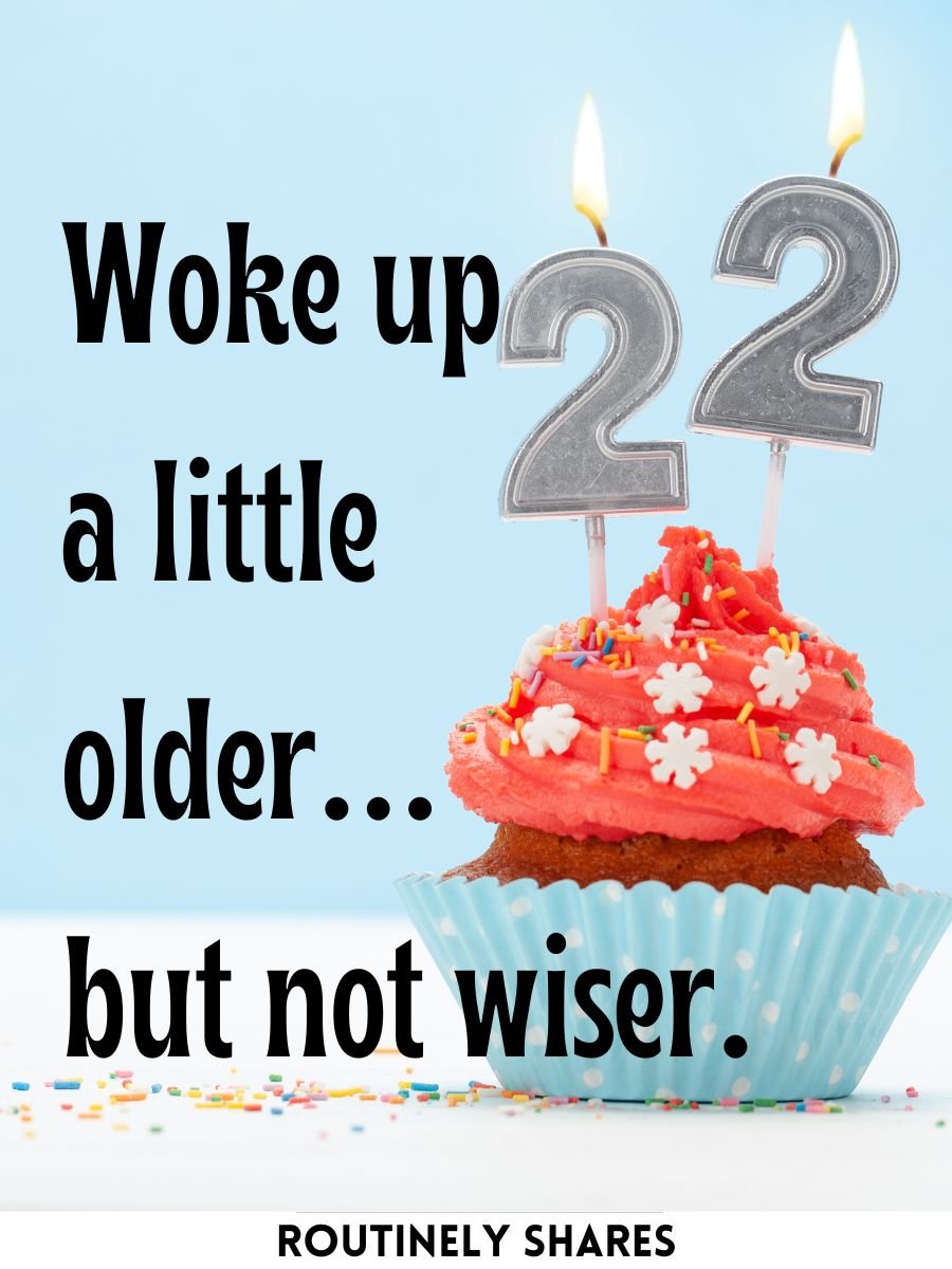 100 Happy 22nd Birthday Captions for Yourself and Friends - Routinely ...