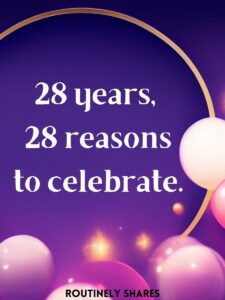 Happy 28th Birthday Captions for Yourself and Friends - Routinely Shares