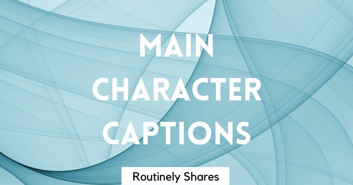 The 140 Best Main Character Captions for Instagram Because You’re the ...