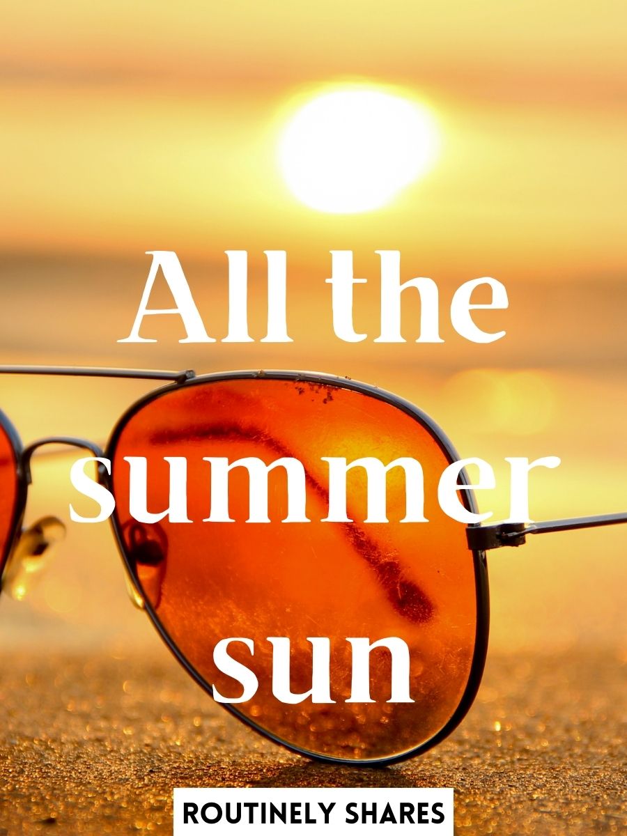 The 175 Best Summer Captions For Instagram For Fun In The Sun The 175 Best Summer Captions For Instagram For Fun In The Sun