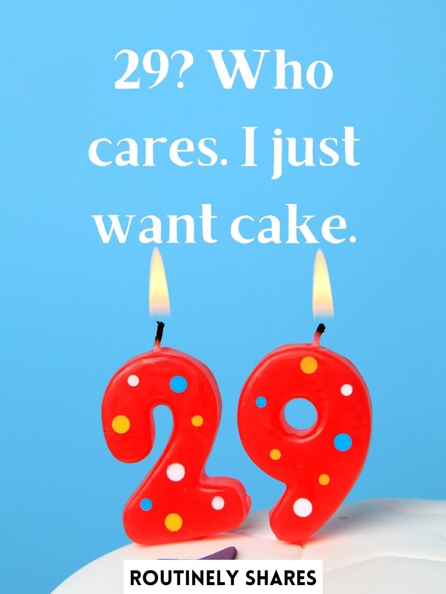 Happy 29th Birthday Captions for Yourself and Friends - Routinely Shares