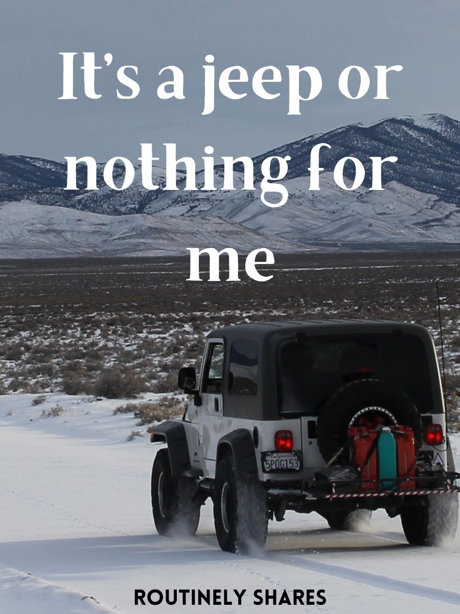 Going Off-Road with 140 Wild Jeep Captions for Instagram - Routinely Shares
