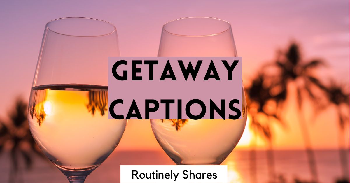 The 165 Best Weekend Getaway Captions For Instagram Routinely Shares The 165 Best Weekend Getaway Captions For Instagram Routinely Shares