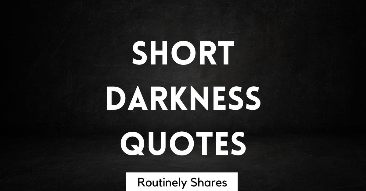 100 Short Darkness Quotes for Instagram for that Nighttime Aesthetic ...