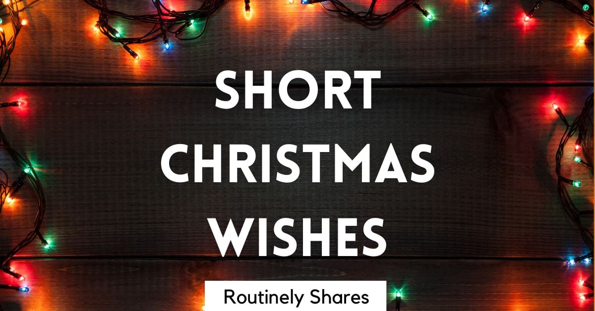 The 225 Best Short Merry Christmas Wishes for Happy Holidays ...