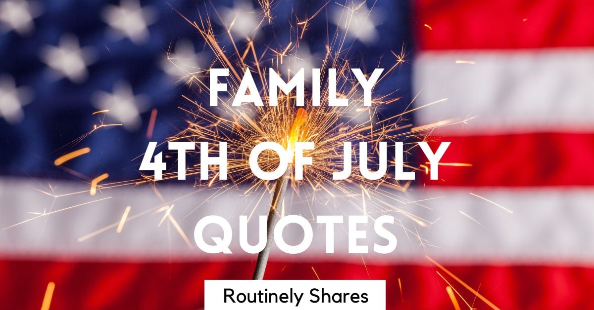 220 Perfect Family 4th of July Quotes and Captions for Your Baby or ...