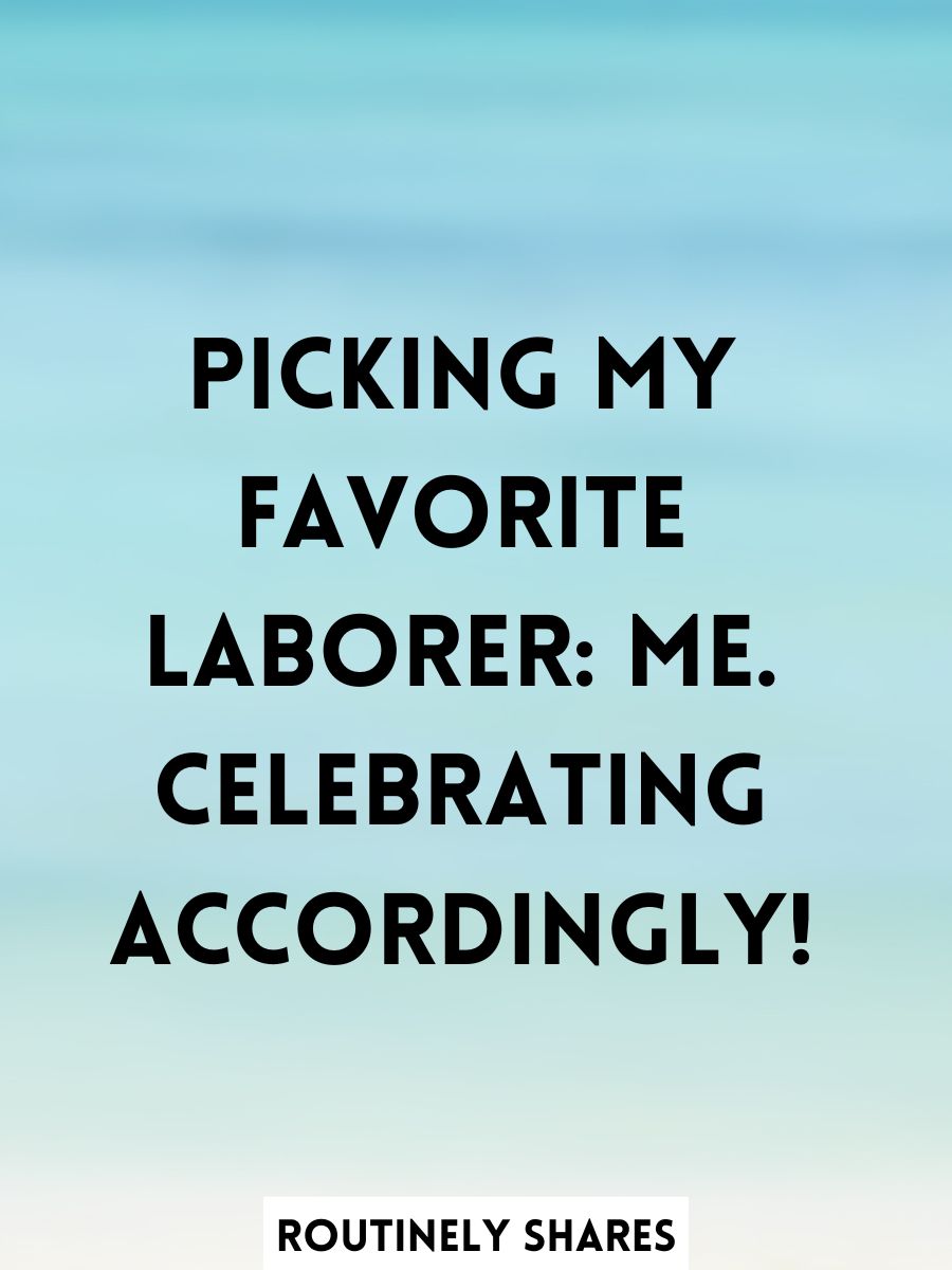 215 Inspirational and Fun Labor Day Weekend Quotes, Sayings and ...