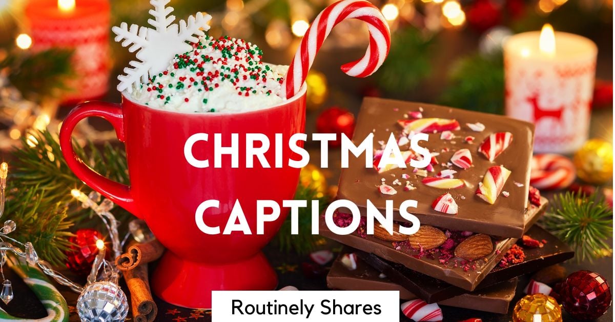 200 Short Christmas Captions for a Merry Holiday Season - Routinely Shares
